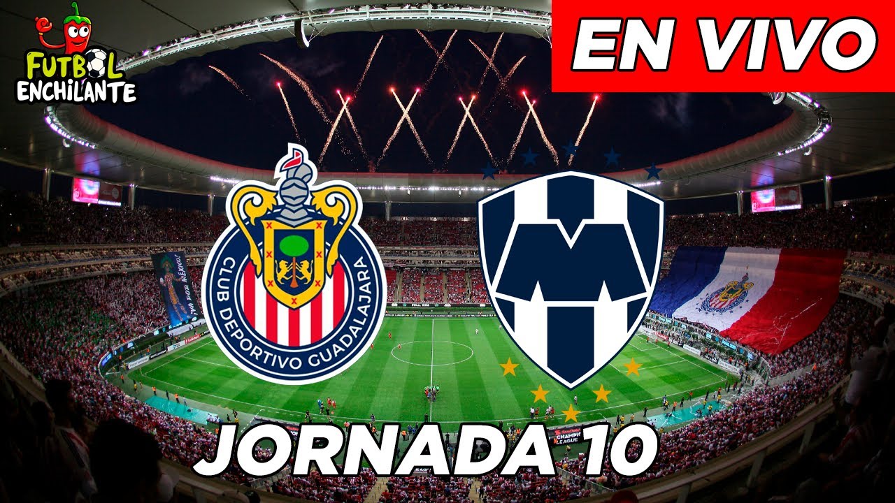 🔴 EN VIVO | CHIVAS VS MONTERREY | JORNADA 10 - LIGA MX ⚽ REACCIONANDO ...