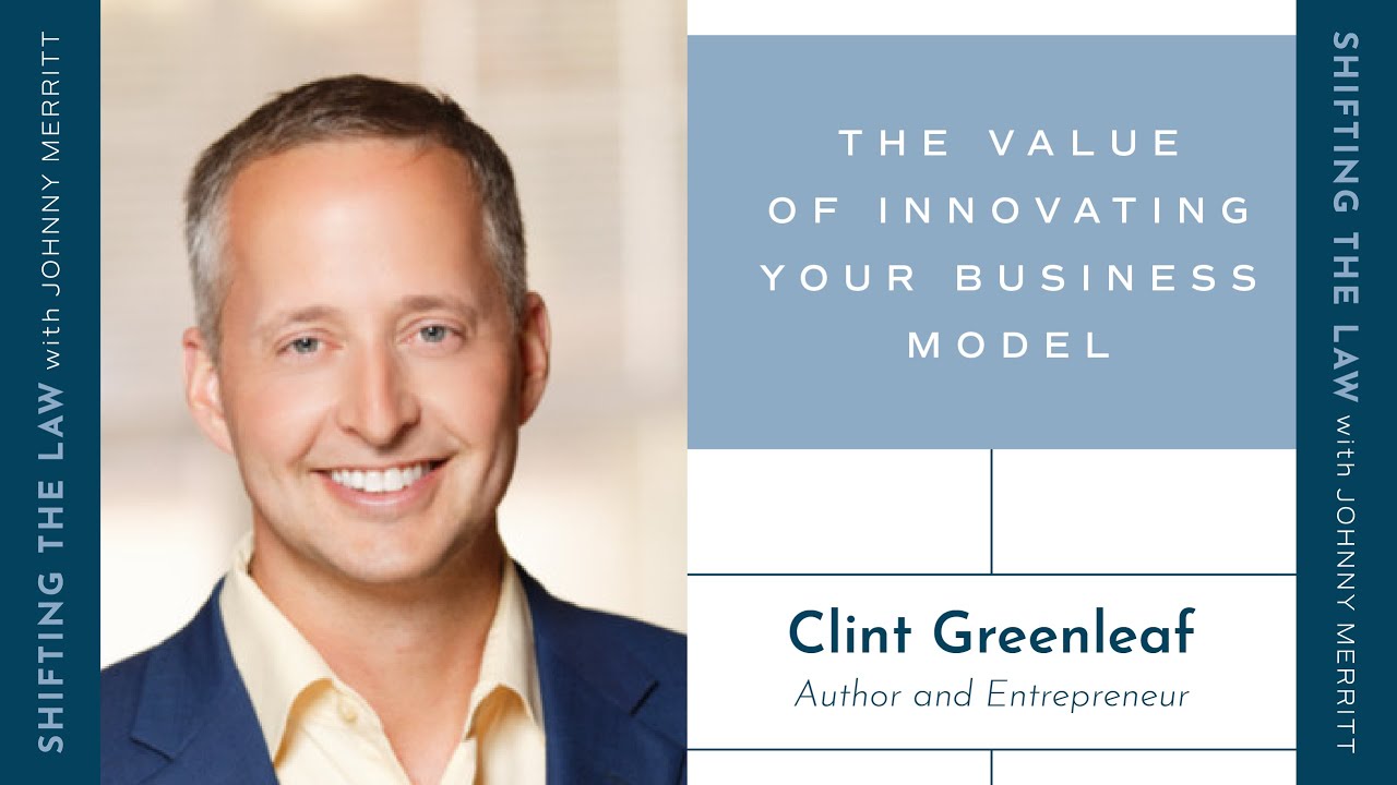 Shifting the Law with Johnny Merritt: Interview with Clint Greenleaf ...