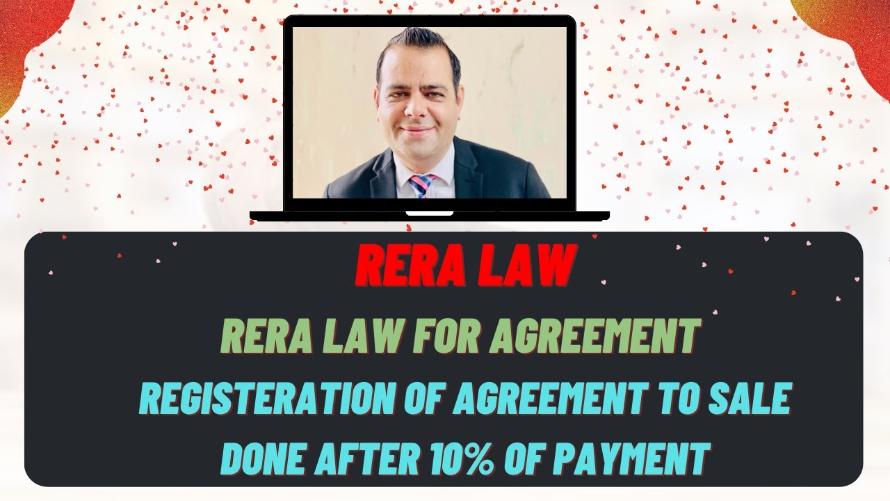 RERA LAW FOR AGREEMENT REGISTERATION OF AGREEMENT TO SALE DONE AFTER rera-law-for-agreement-registeration-of-agreement-to-sale-done-after