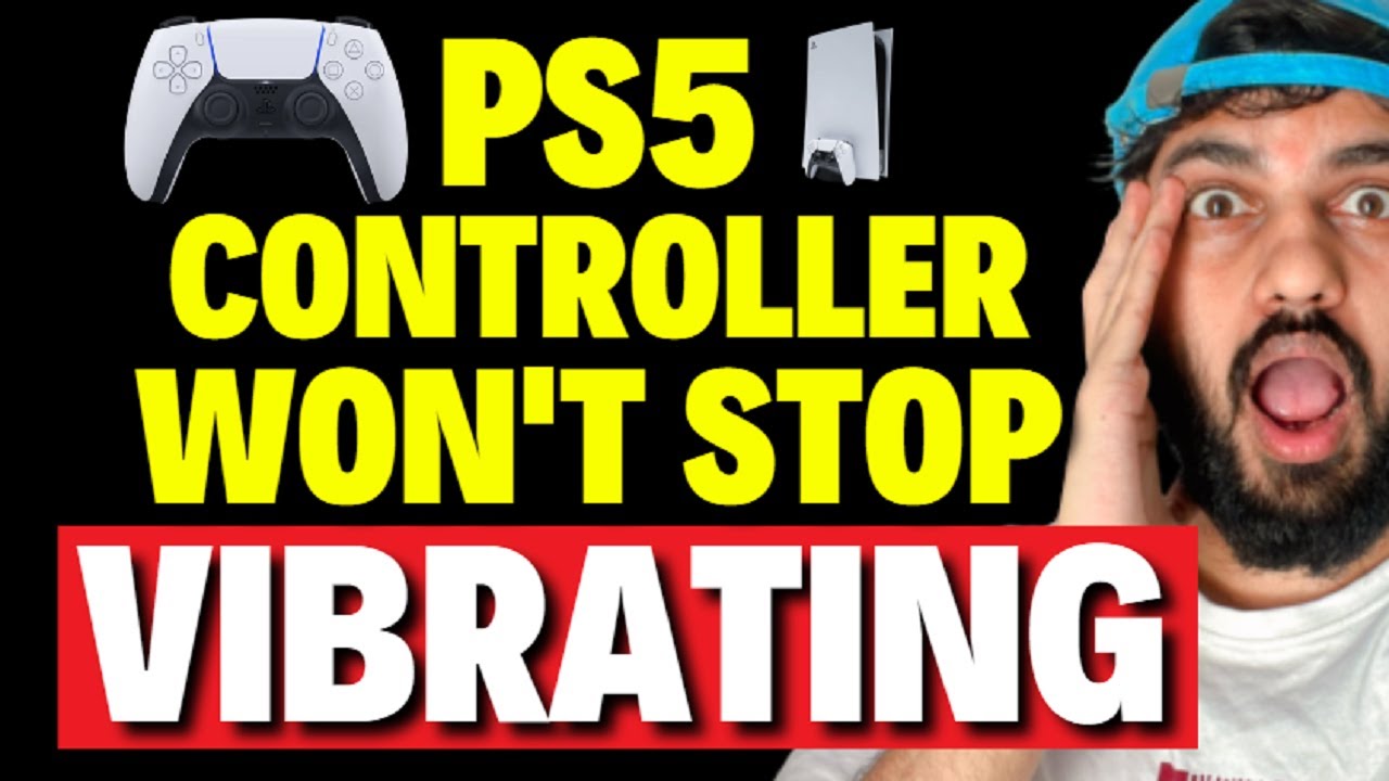 How To Fix PS5 Controller Won t Stop Vibrating YouTube