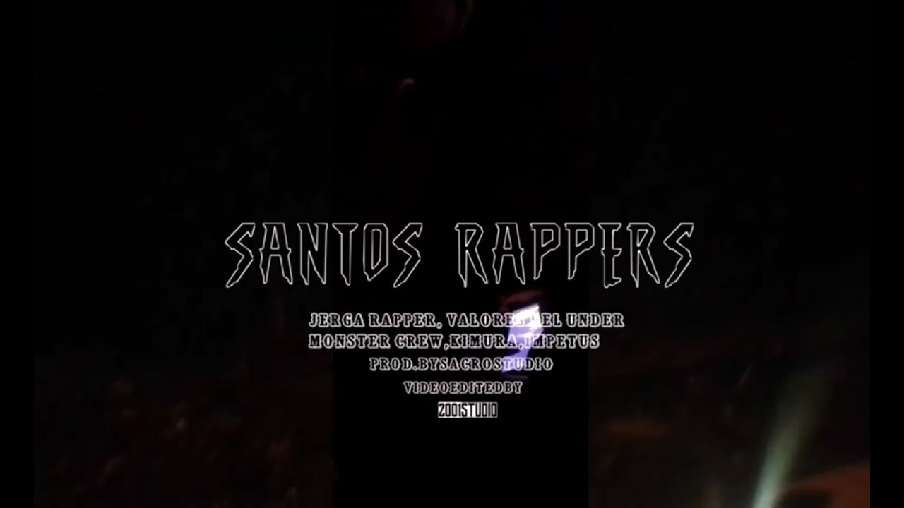 JRP-SANTOS RAPPERS X Valoresdelunder X Monsterscrew X Impetus X Kim ...