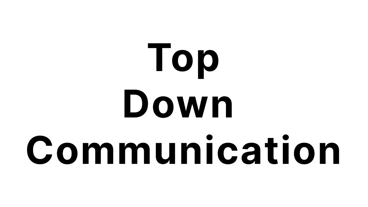 Top Down Communication | Business Basics V-01 - YouTube