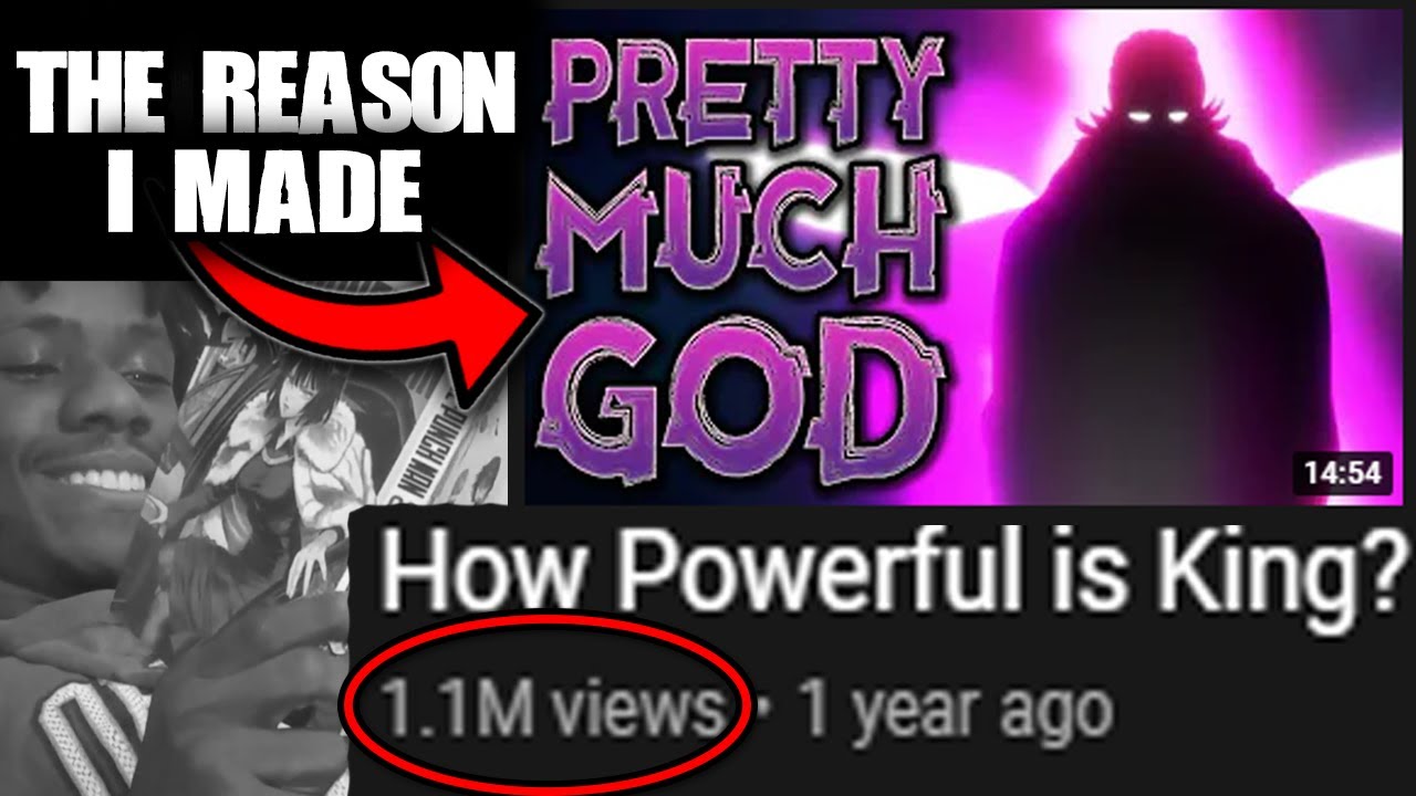The Reason I Made How Powerful Is King YouTube the-reason-i-made-how-powerful-is-king-youtube