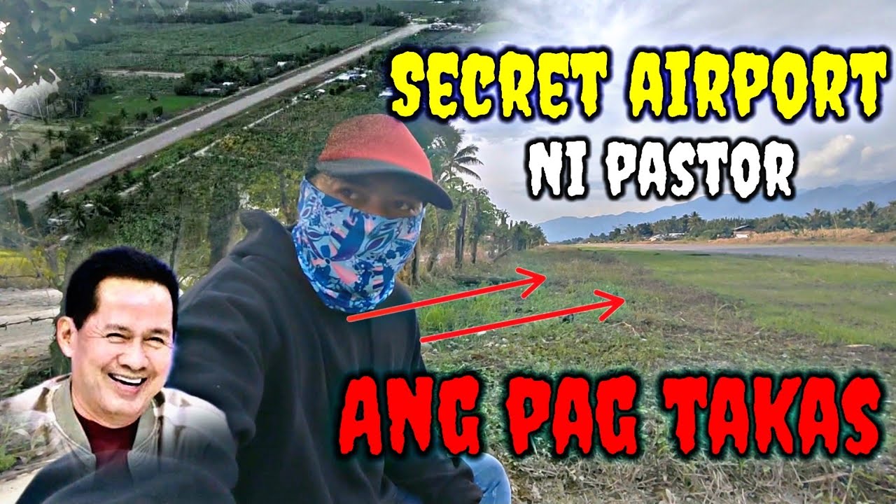 PASTOR QUIBOLOY PAG TAKAS SA PRIVATE AIRPORT - YouTube