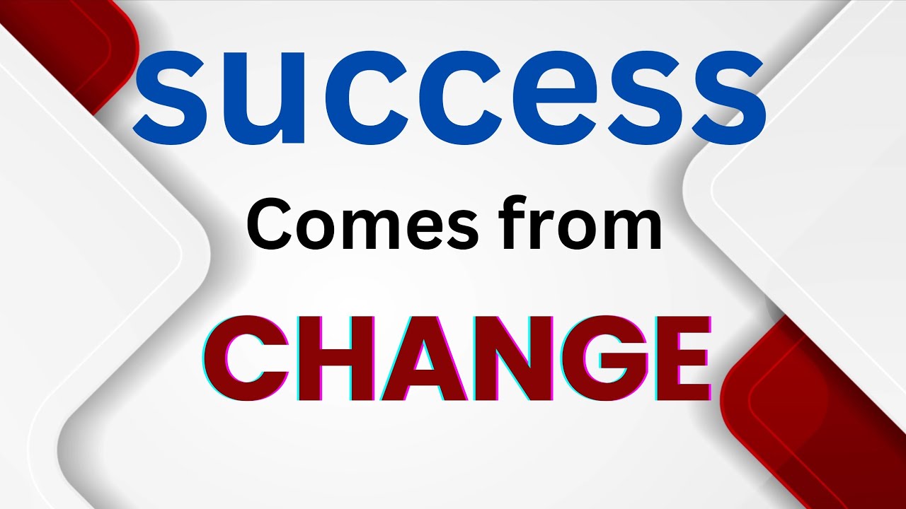 Change yourself if you want to succeed | Motivate your self ...