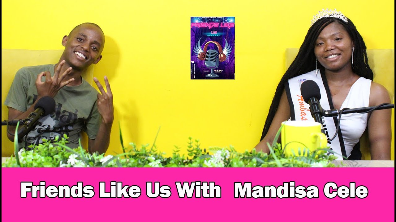 F.L.U Podcast Eps 16 with Mandisa Cele,Model,Career, Food,Mandeni,Miss Unity KZN, Supportive ...