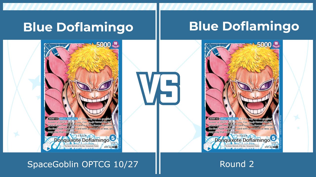 (OP8.5) Blue Doflamingo vs Blue Doflamingo! OPTCG POV - YouTube