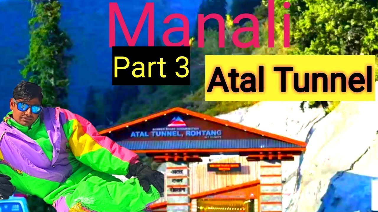 Manali Shishu /Manali Atal tunnel/मनाली शिशु अटल टनल/मनाली Snowfall ...