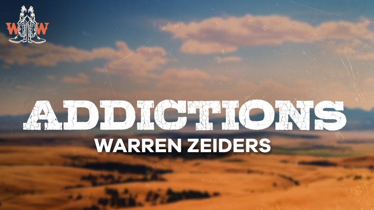 warren zeiders - addictions (lyrics) - YouTube