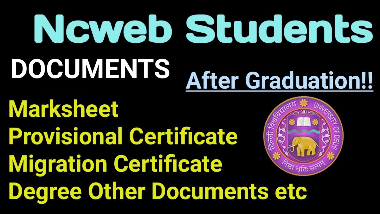 DU NCWEB - Documents Required After Graduation from Ncweb DU ...