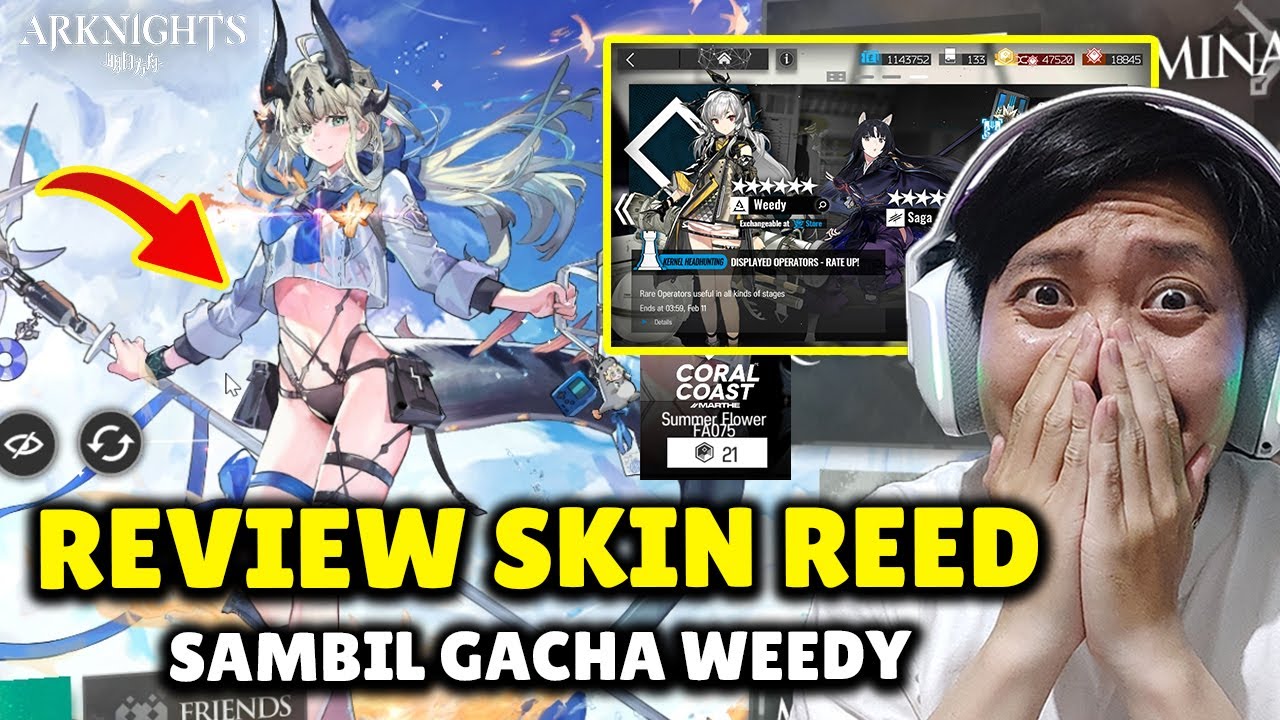 REVIEW SKIN TERBARU REED ALTER DAN GACHA WEEDY - ARKNIGHTS INDONESIA ...