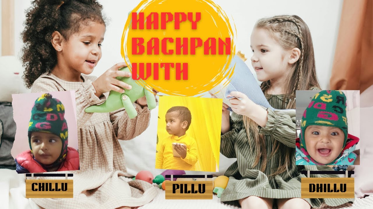 Happy Bachpan ! - YouTube