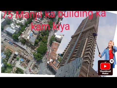 @75 Manjil ka building ka kam kiya Aaj - YouTube