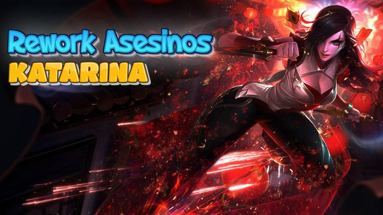 Rework asesinos | KATARINA | Season 7 - YouTube