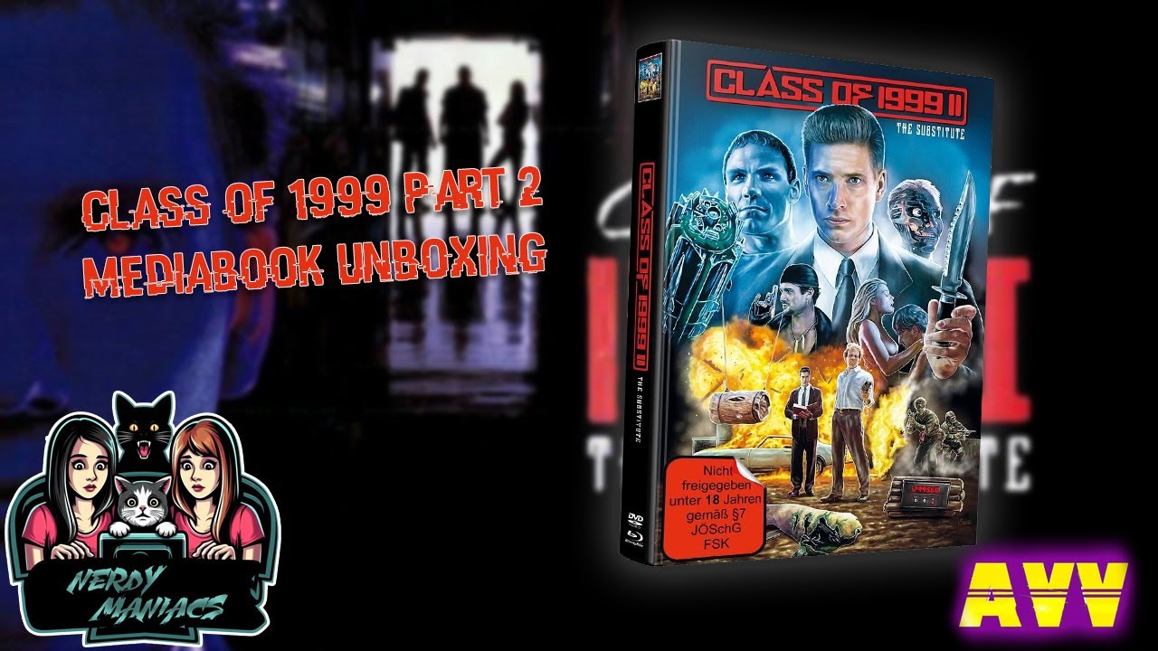 Class of 1999 Part 2 | Mediabook | Unboxing | AVV | Nerdy Maniacs - YouTube