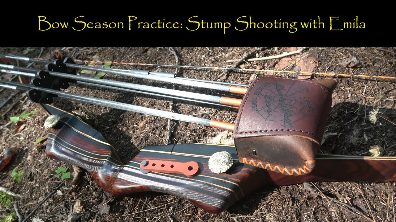 Traditional Bowhunting Practice: Stump Shooting with Emilia - YouTube