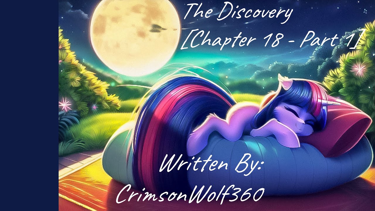 The Discovery [Chapter 18 - Part 1] (Fanfic Reading - Dramatic MLP ...