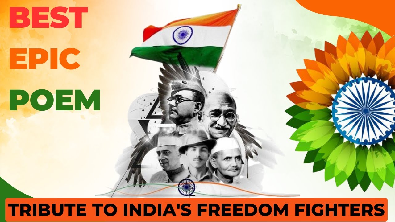 Best Poem On Indian Freedom Fighters - Independence & Republic Day Poem ...