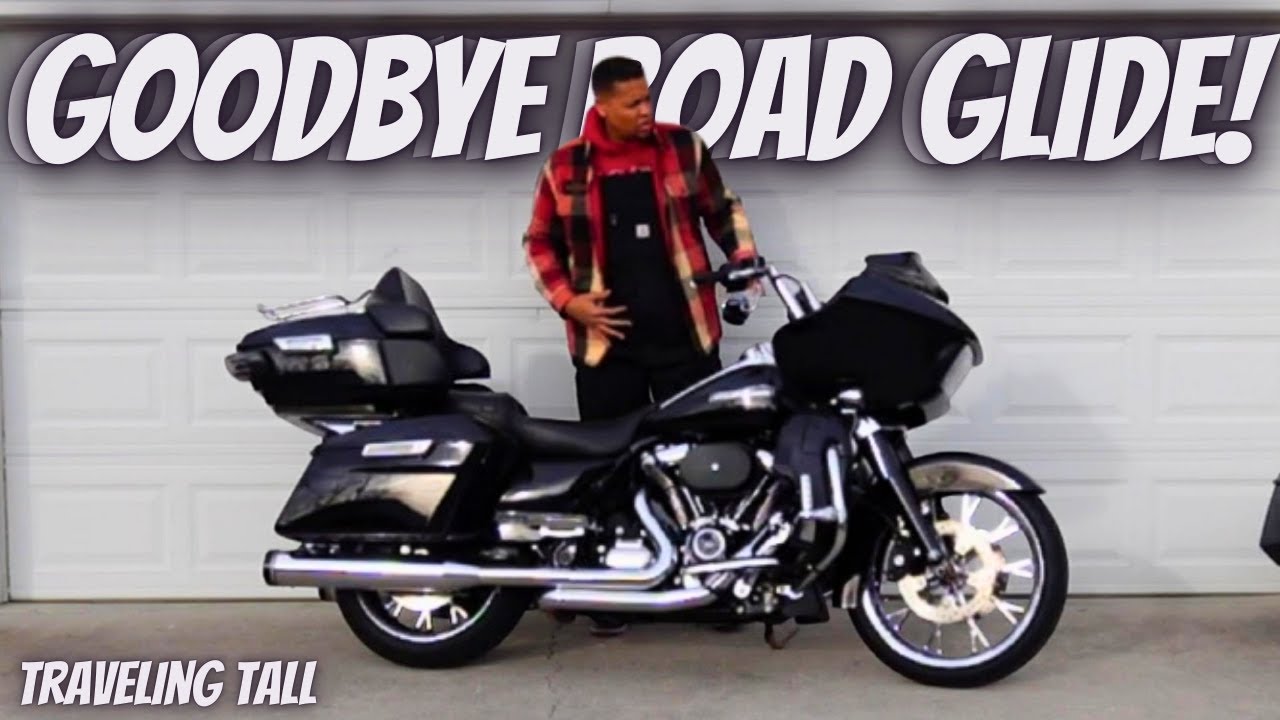 I'm saying goodbye to my Harley-Davidson Road Glide! Not Click Bait ...