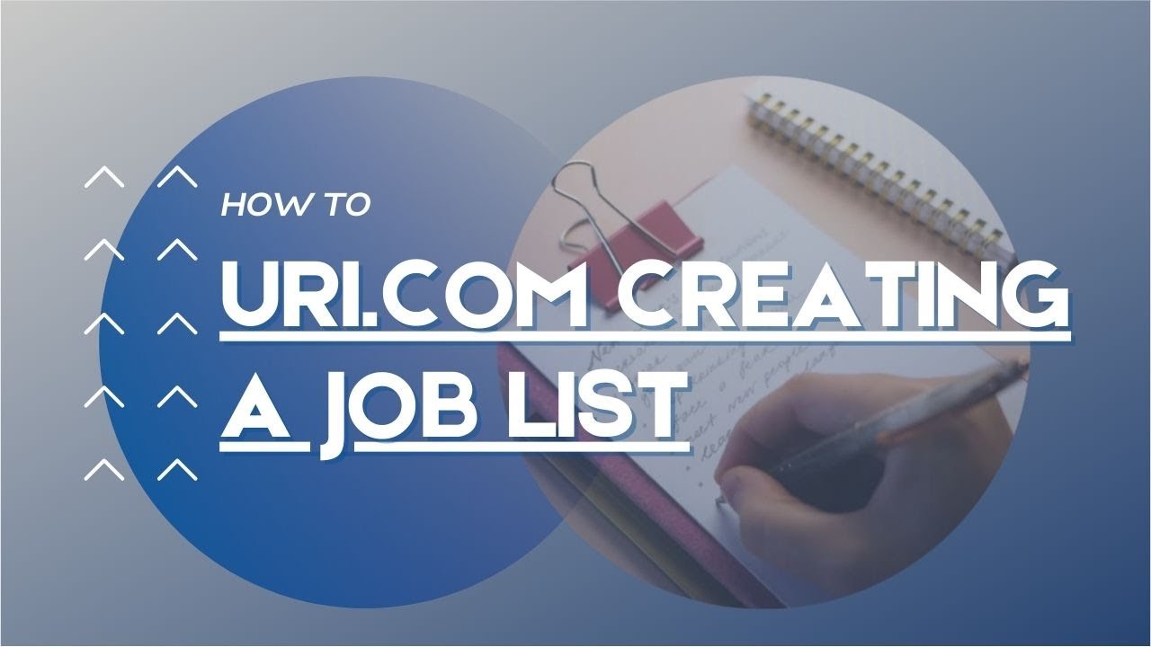 WWW.URI.COM creating a job list - YouTube