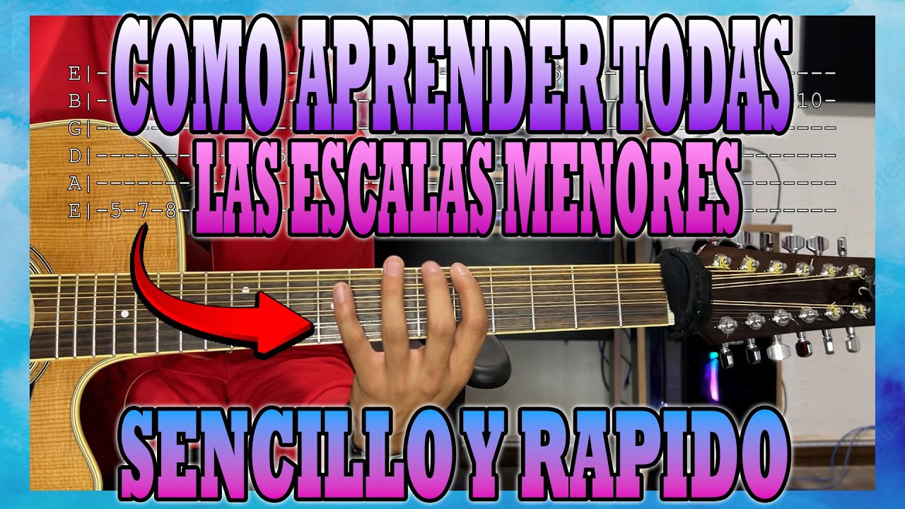Como MEMORIZAR Y APRENDER TODAS las ESCALAS MENORES muy RAPIDO Y ...