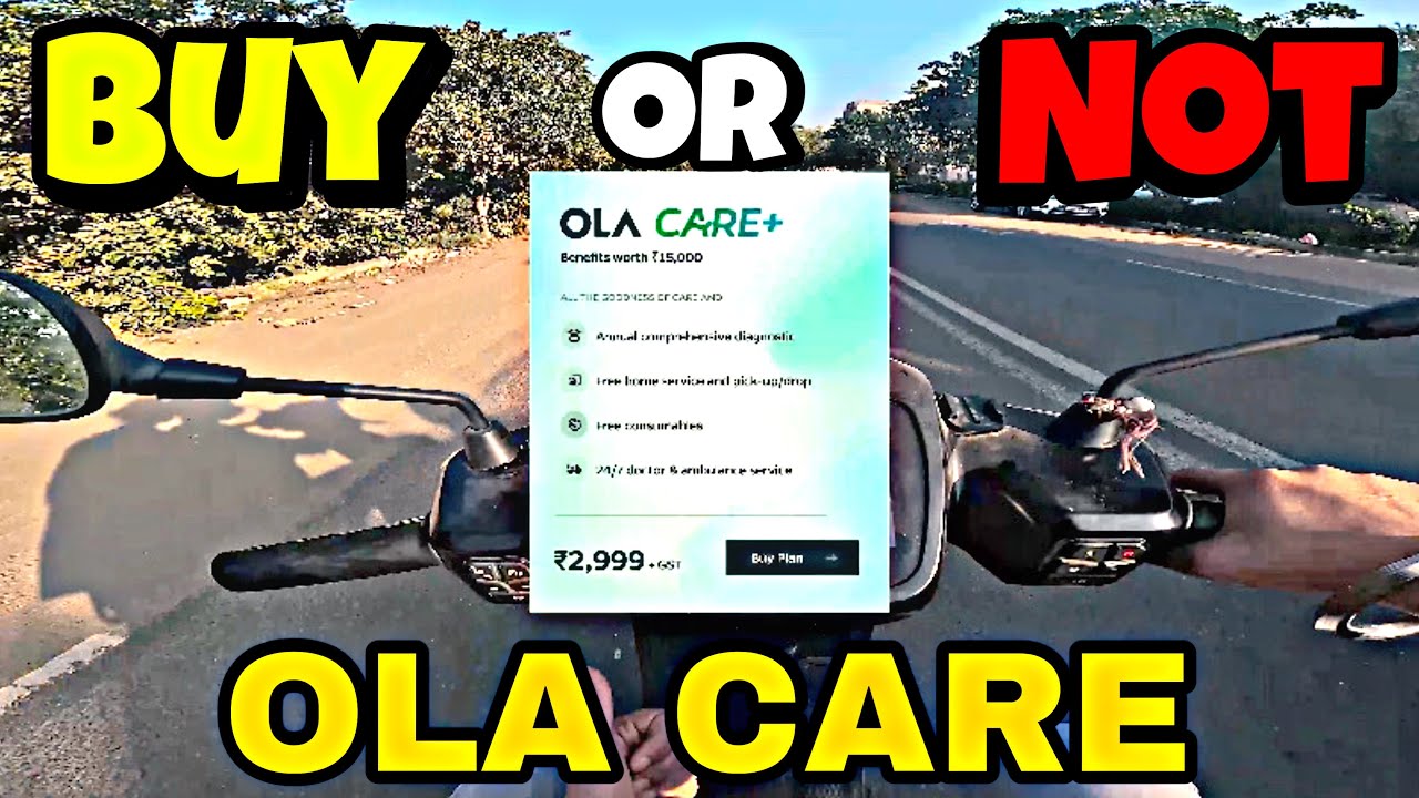 Do You Need To Buy 💸An Ola Care Or Not And Why?@OlaElectric - YouTube