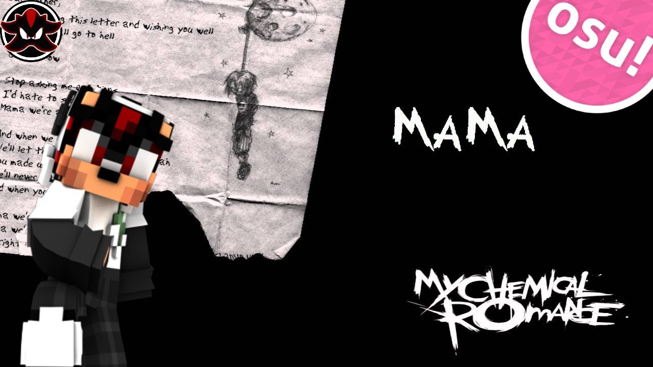 OSU! || My Chemical Romance - MAMA || ImShadowFell_ - YouTube