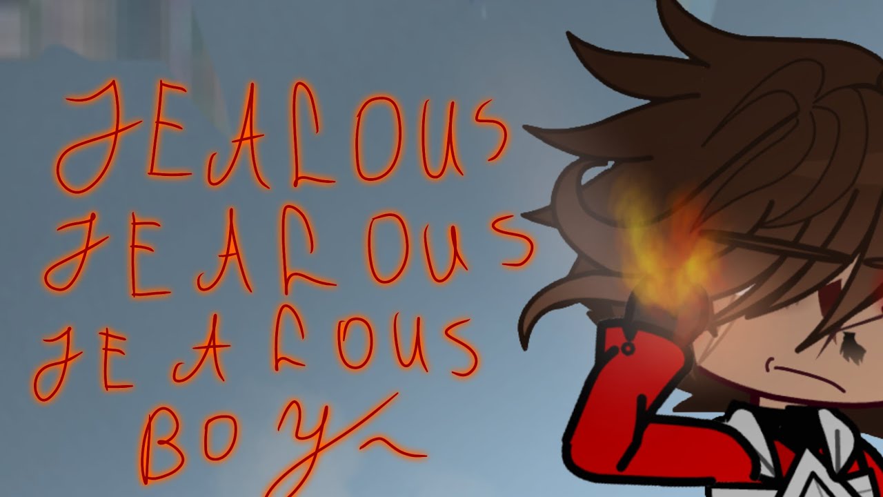 Jealous, Jealous, Jealous Boy ~||LavaShipping||LegoNinjagoXgachaclub ...