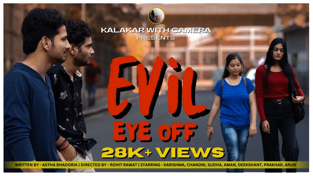 EVIL EYE OFF - A Short Film On Eve Teasing | social issues | girls ...