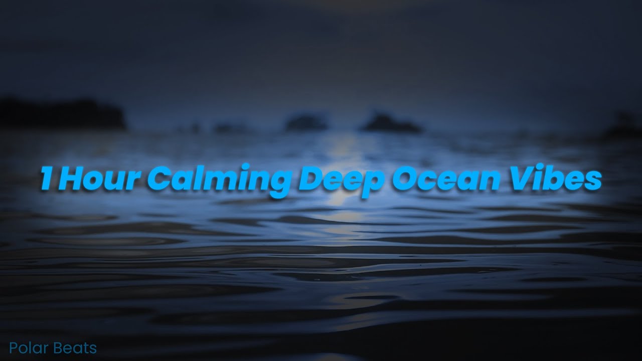 Calming Ocean Waves & Ambient Music | 1 Hour Seaside Ambience for Sleep ...