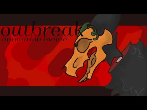 outbreak | animation meme - YouTube