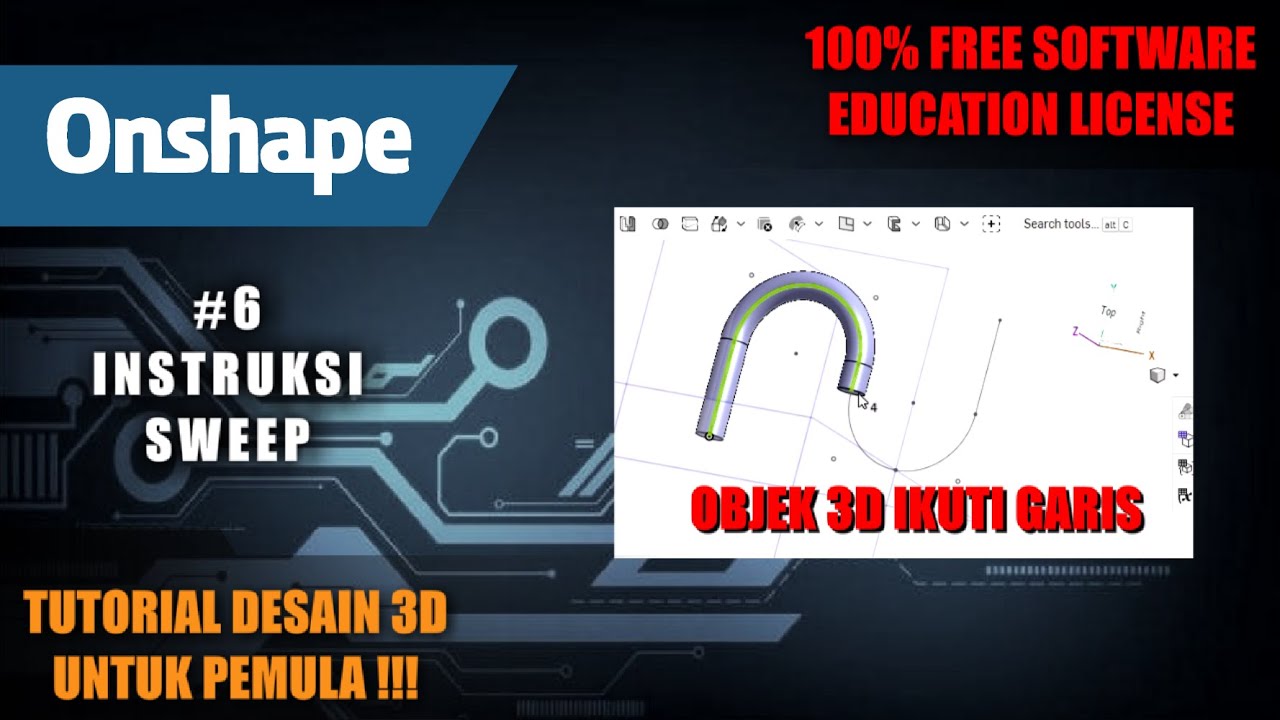 #6 Belajar 3D OnShape - Cara Membuat Objek Mengikuti Garis Menggunakan ...