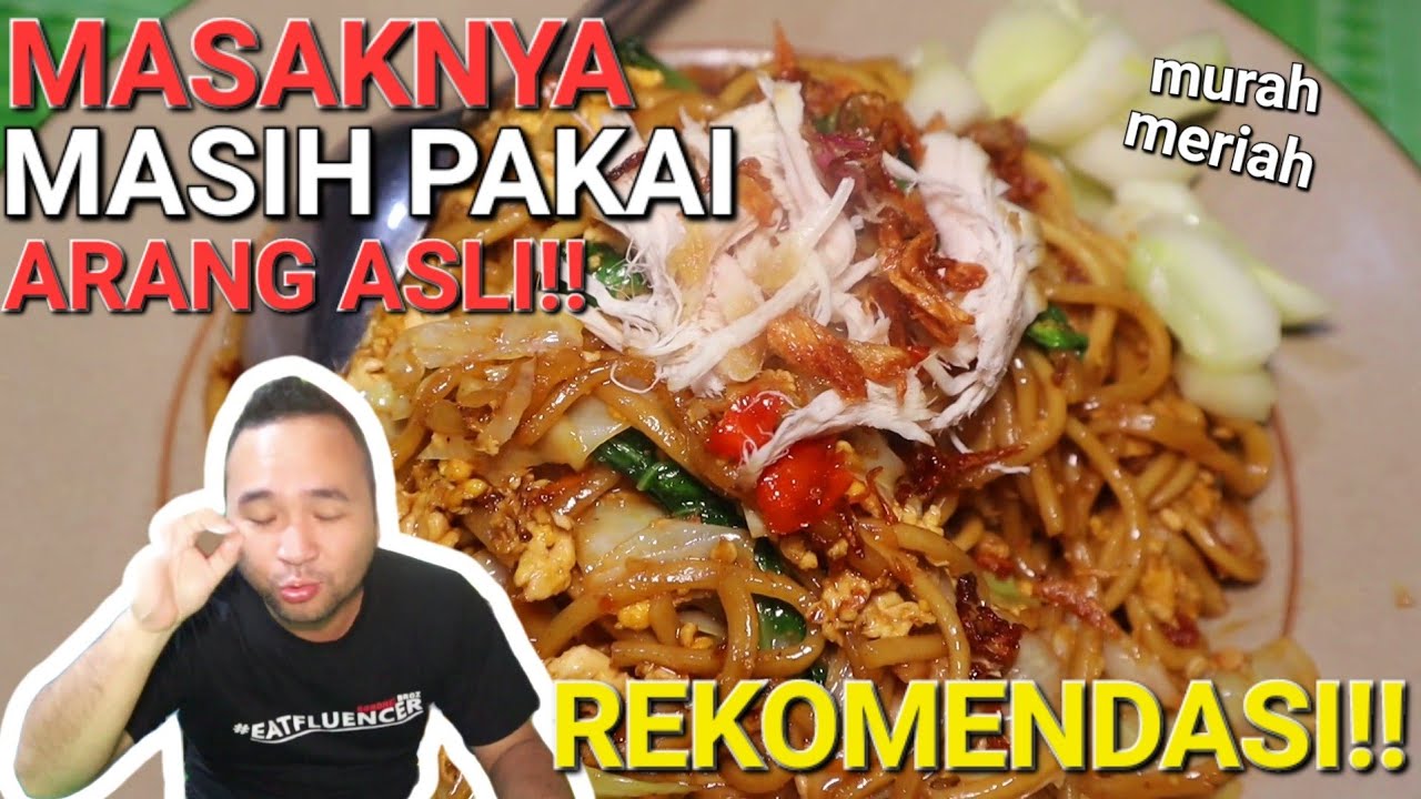 BAKMI JOWO PAK YANTO !! MASAKNYA MASIH PAKAI ARANG !! REKOMENDASI KULINER SEMARANG MURAH NIKMAT ...