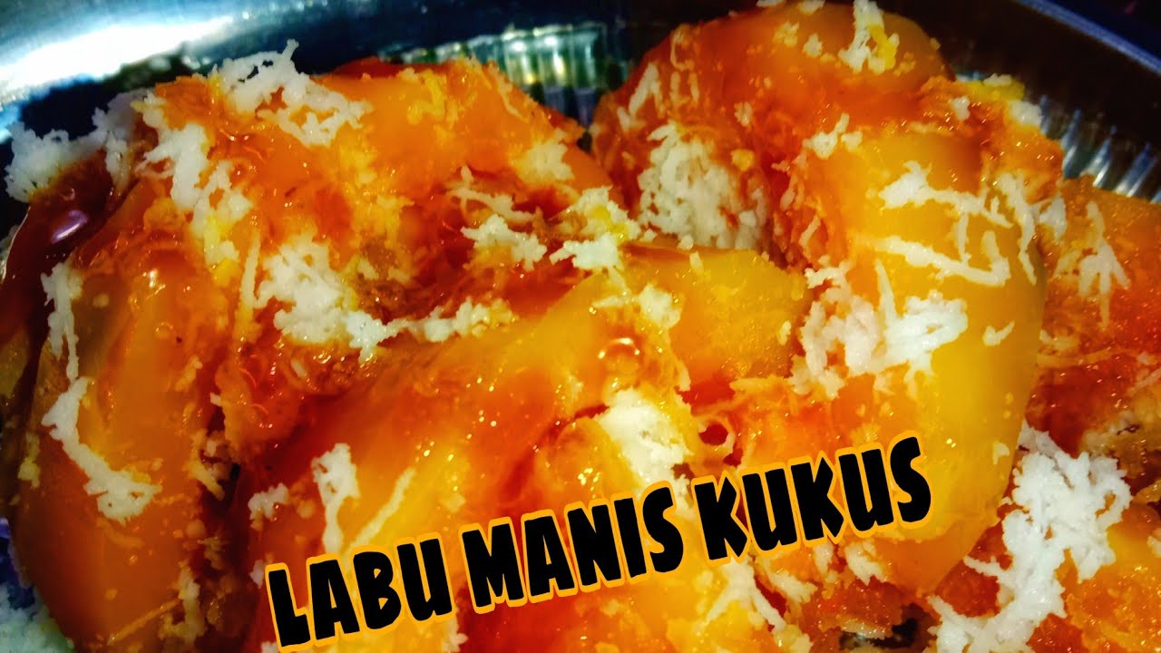 labu manis kukus / cara masak labu manis kukus cicah nyor sedap dan ...