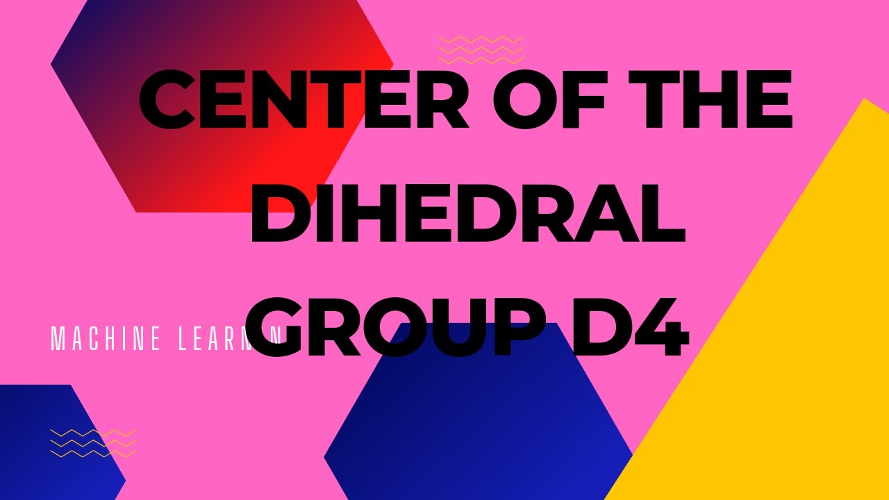 Group theory|Center of Dihedral group D4 - YouTube