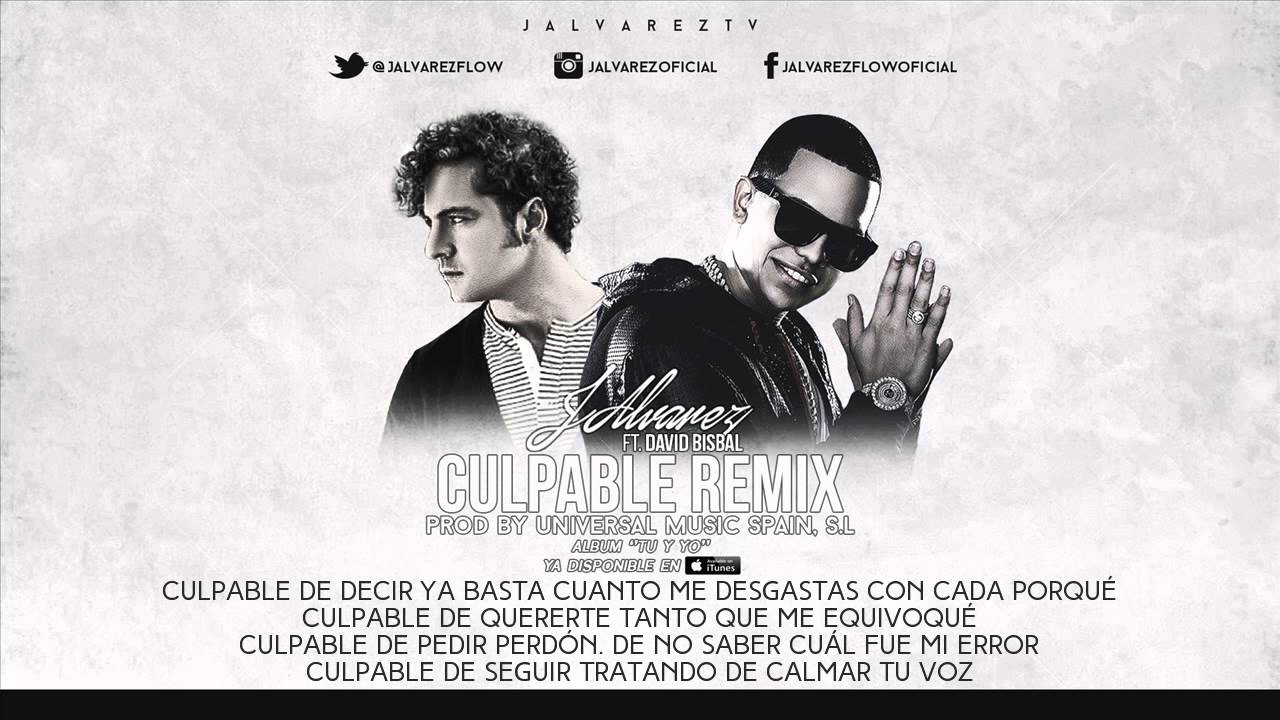 David Bisbal Ft. J Alvarez - Culpable (Remix) (Letra) - YouTube