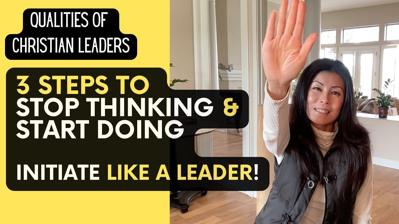 Take the Initiative: Stop Thinking, Start Doing (Qualities of Christian ...