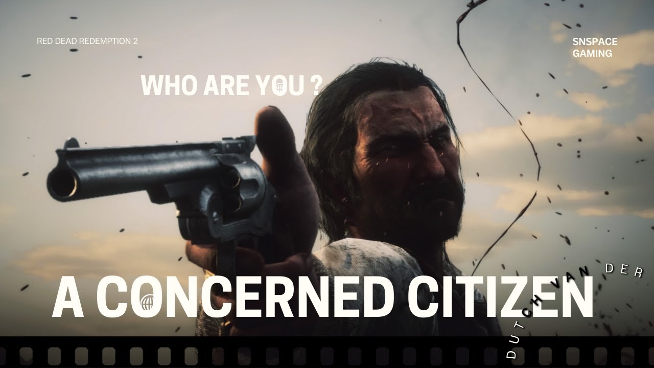 A Concerned Citizen | DUTCH VAN DER LIN | RDR 2 - YouTube
