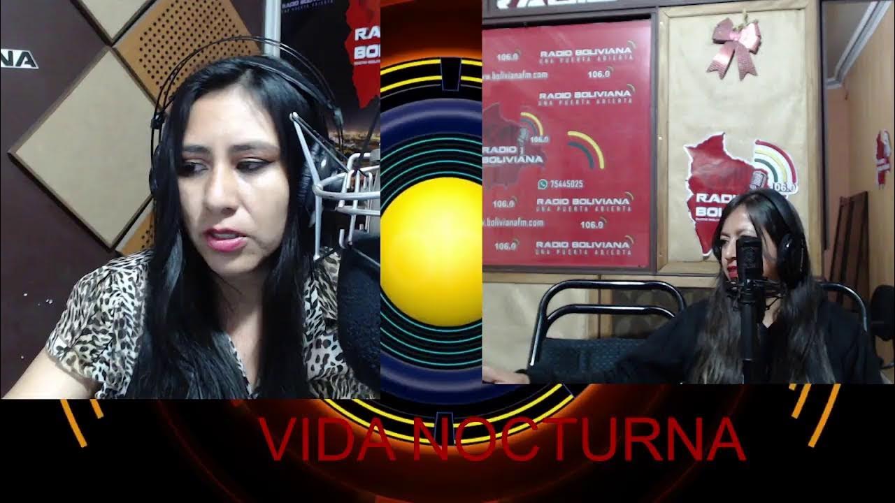 Transmisión en vivo de VIDA NOCTURNA Radio Boliviana Sucre - YouTube