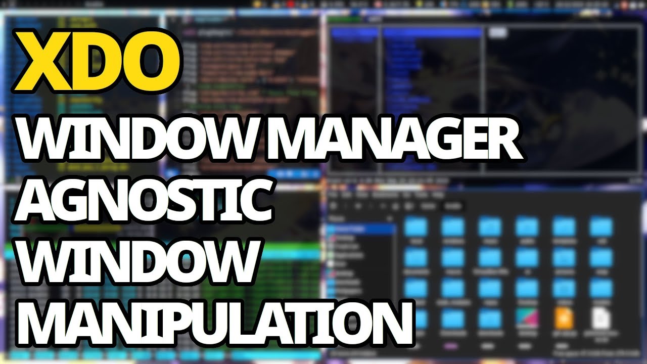 Xdo: Window Manipulation With A Generic Tool - YouTube