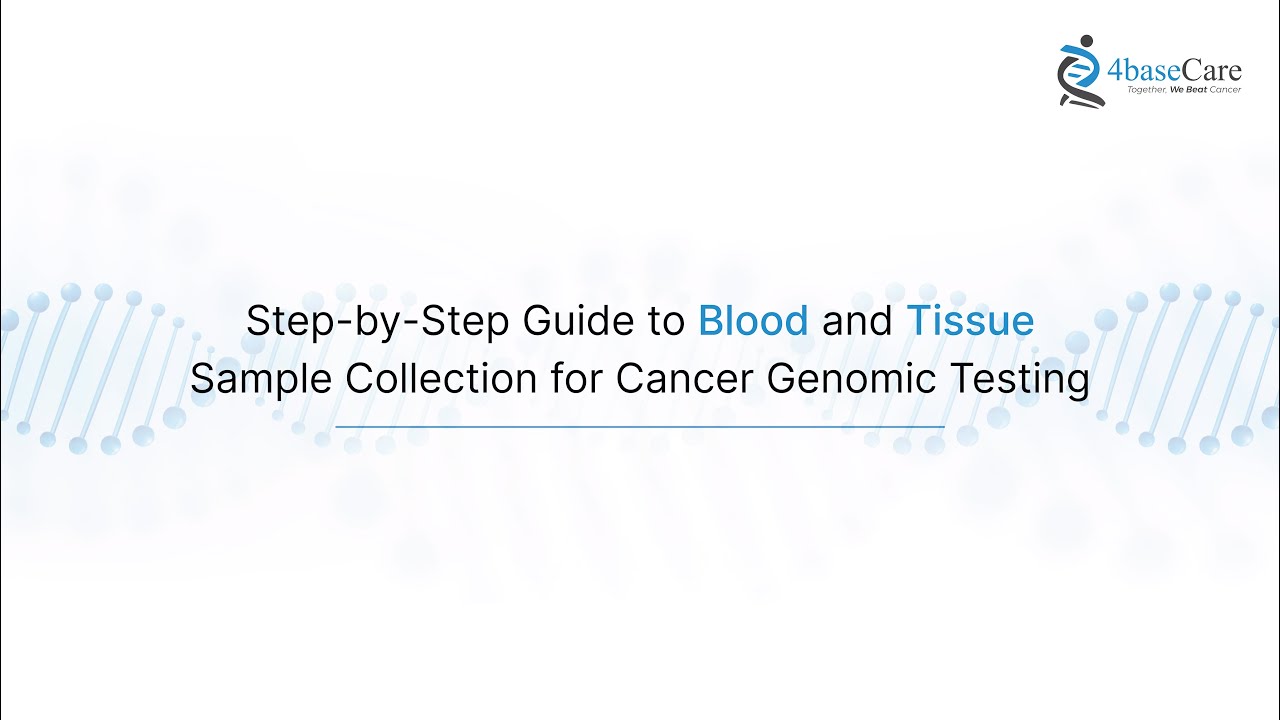 Step-by Step Guide to Blood and Tissue - Sample Collection for Cancer ...
