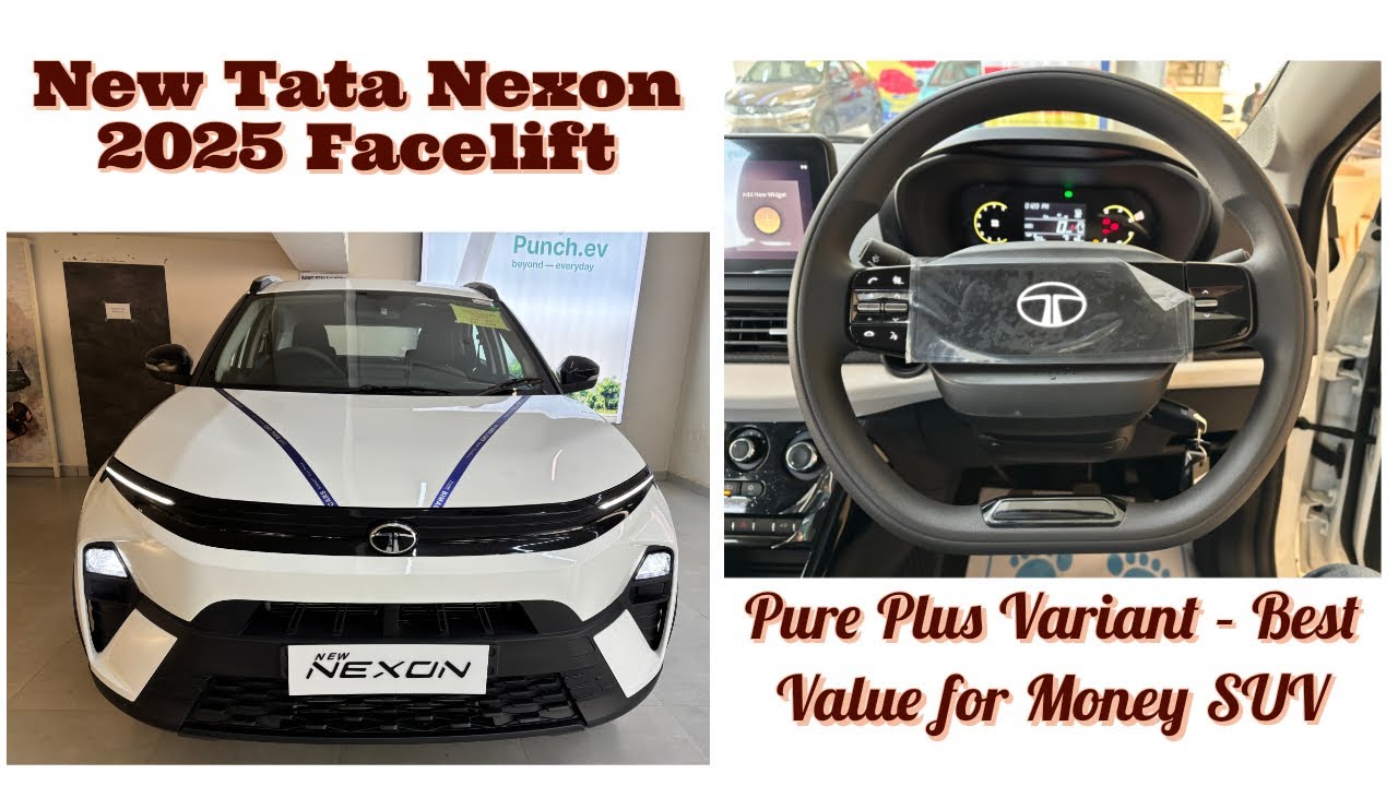 New Tata Nexon 2025 Facelift | Pure Plus Variant – Best Value for Money ...