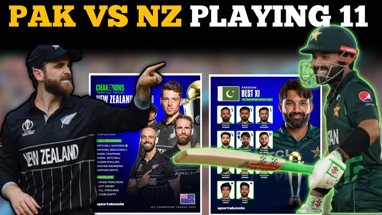 pak vs nz playing 11 today | Champion trophy 2025 1st match | pak vs nz ...