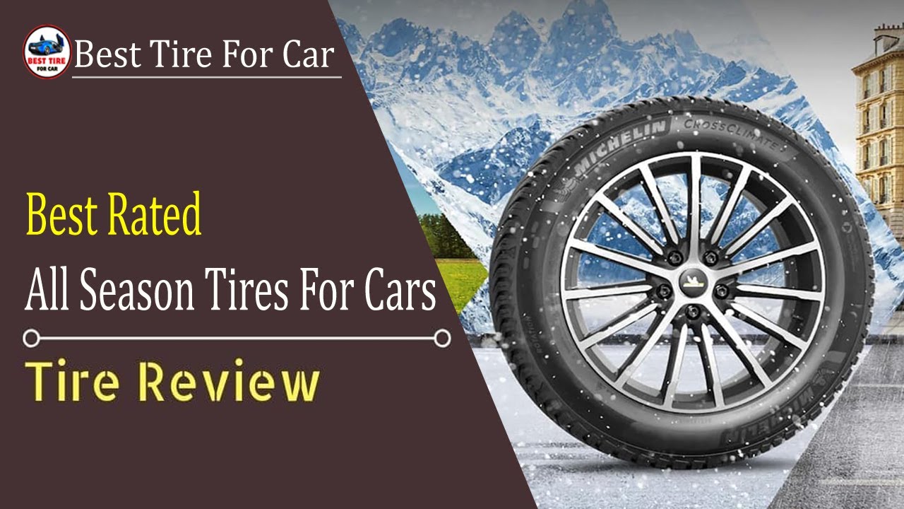 Best rated all season tires for cars || Top 5 Best rated all season ...