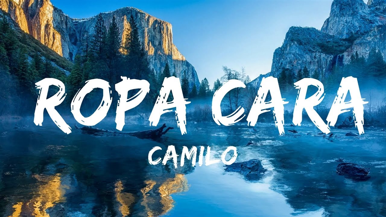 Camilo - Ropa Cara (Letra/Lyrics) | 15min - YouTube
