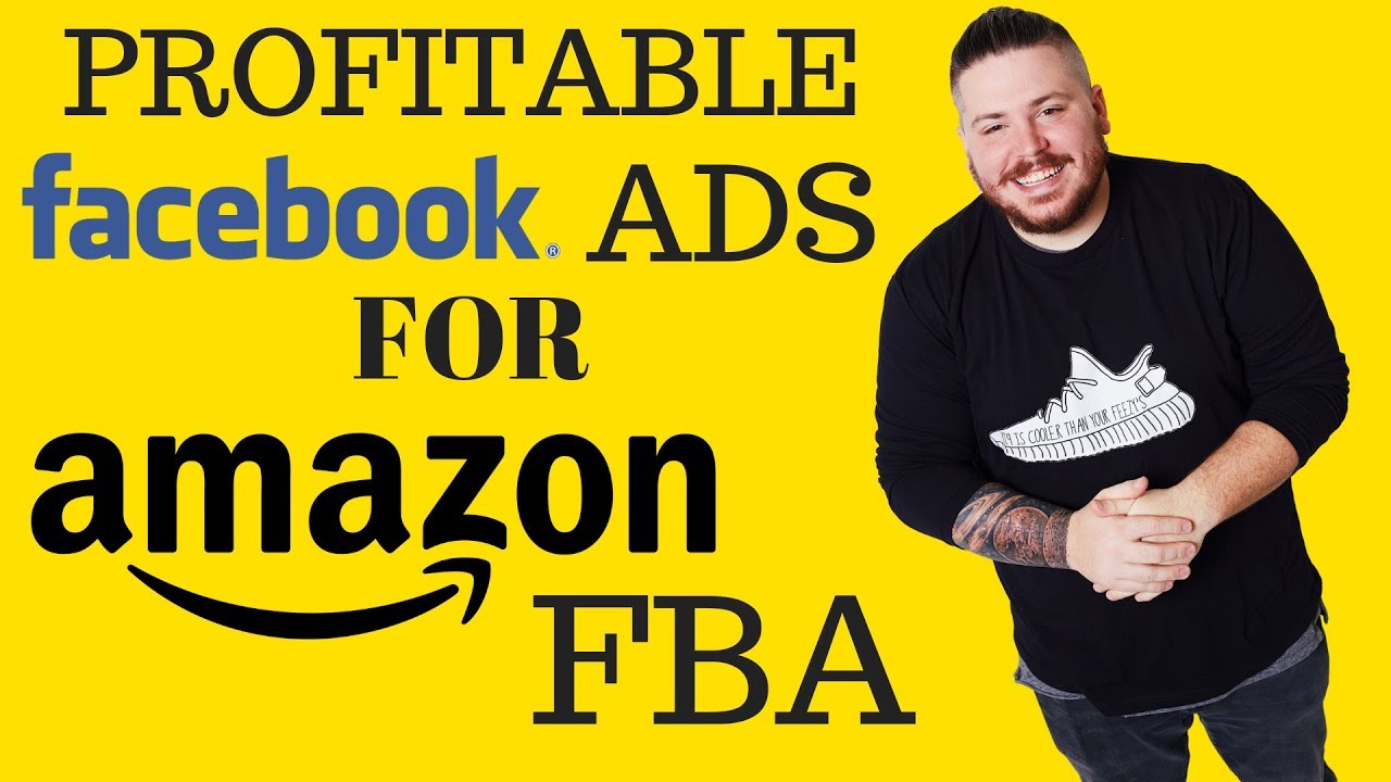 How to Create PROFITABLE Facebook Ads for Amazon FBA | Nine University ...