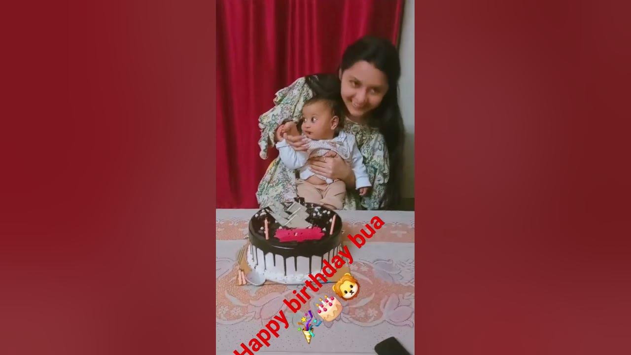 Happy birthday bua 🎉 🎂 💓 - YouTube