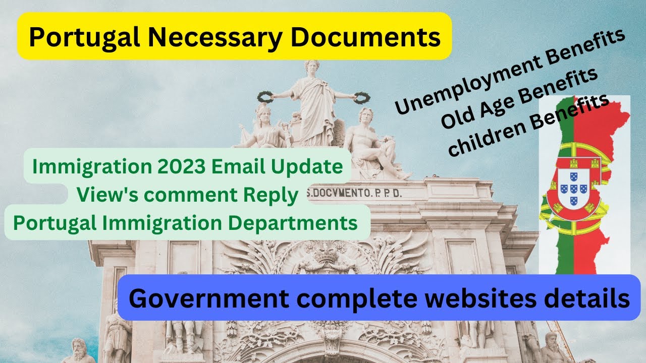 Immigration Process |Papers for Portugal |Unemployment benefits | Free ...