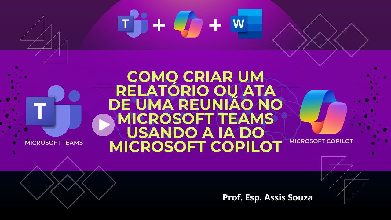Como criar um relatório ou ATA de reunião no Microsoft Teams utilizando a IA do Microsoft ...