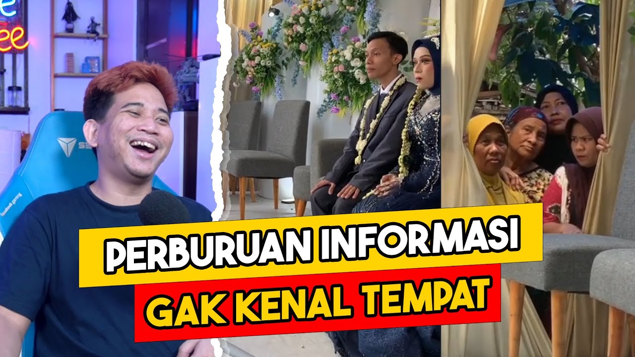 PERBURUAN INFORMASI GAK KENAL TEMPAT | REACTION VIDEO KOCAK - YouTube